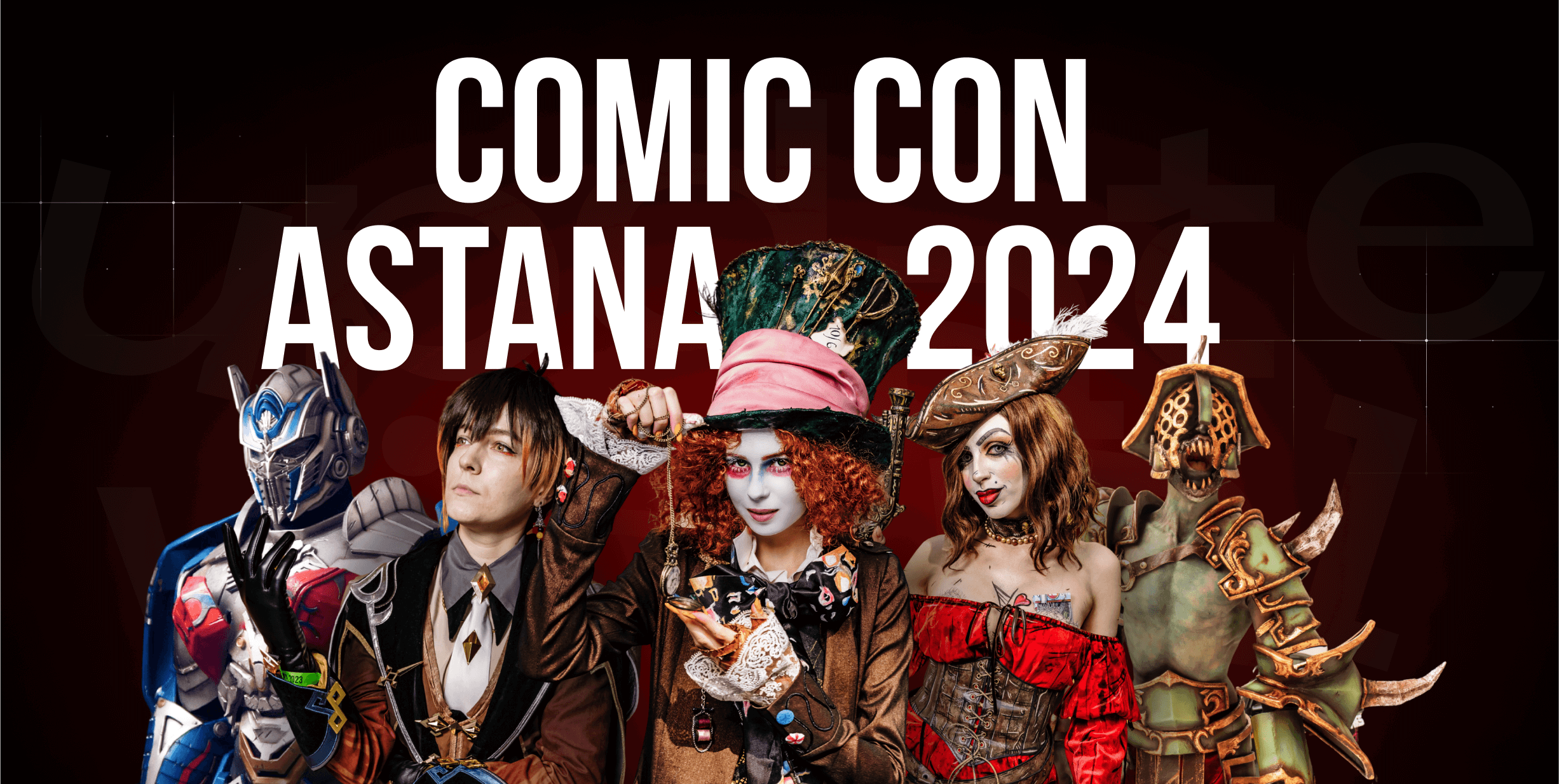 Tickets for Comic Con Astana 2024