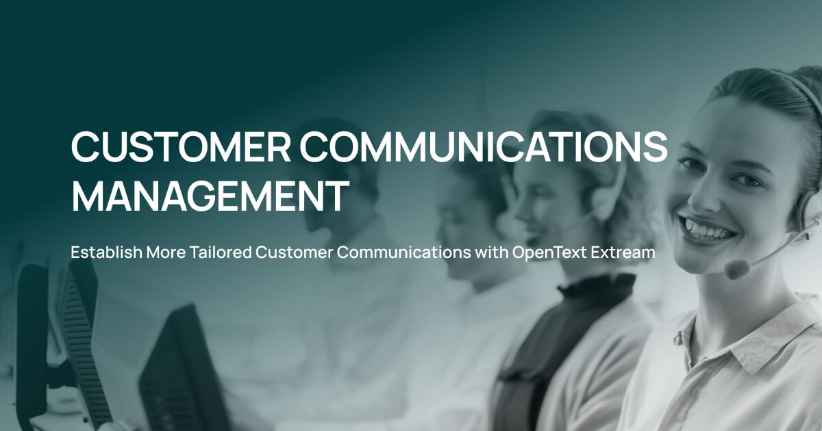CUSTOMER COMMUNICATIONS MANAGEMENT