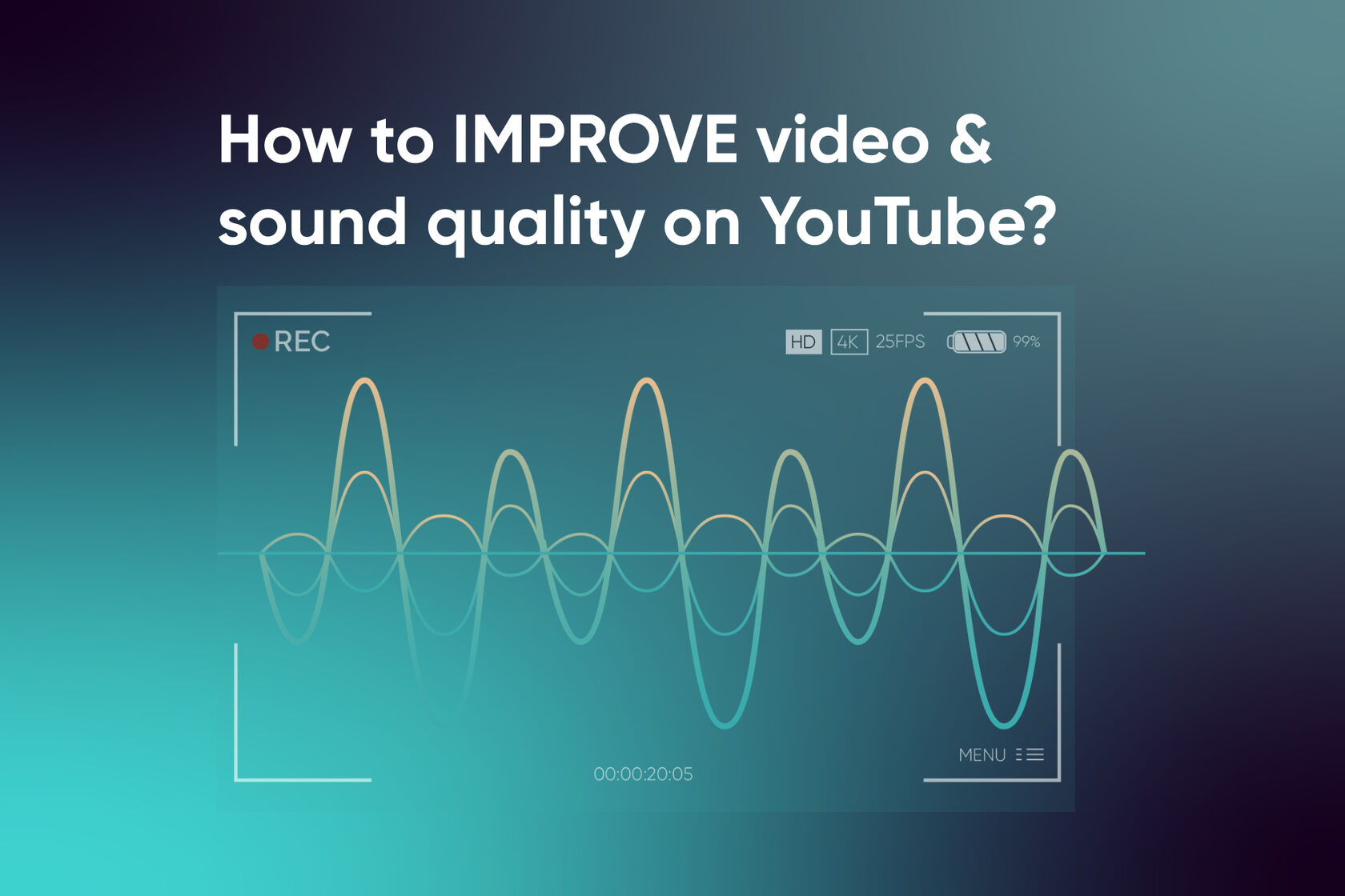 Professional YouTube Videos: Secrets to Improving Audio and Picture ...