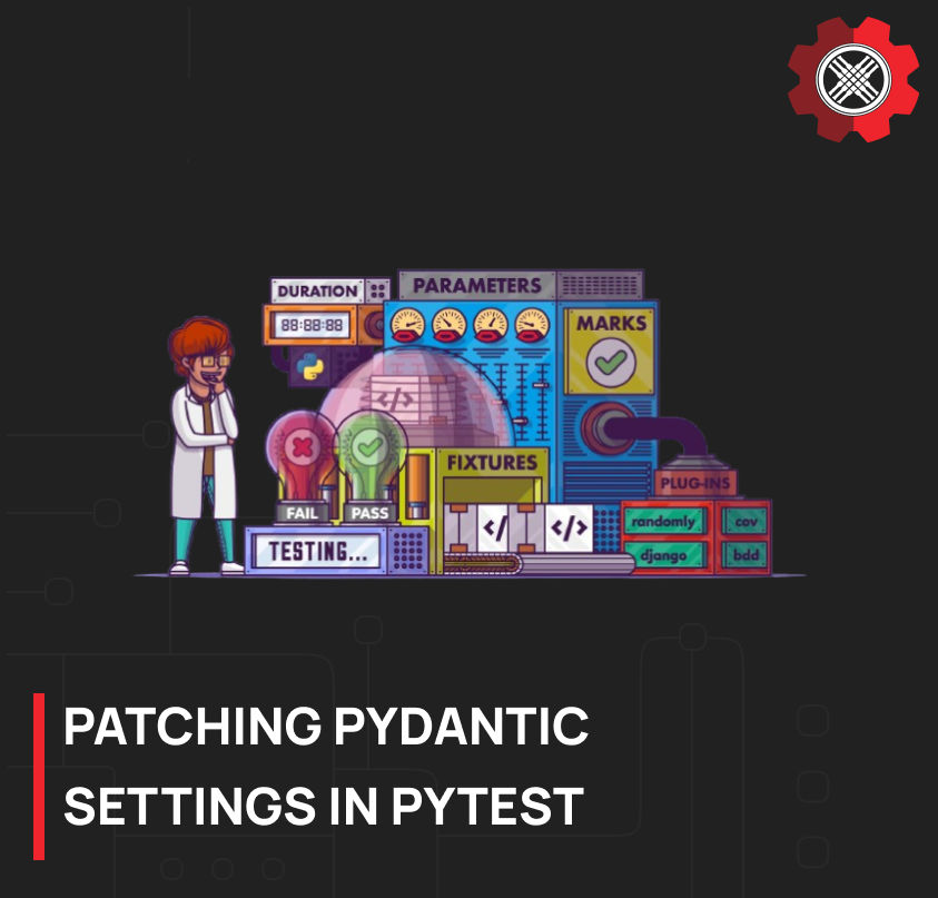 Меняем настройки Pydantic в тестах Pytest | Core 24/7
