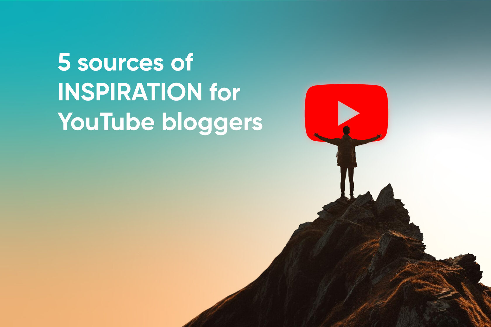TOP-5 sources of inspiration for YouTube bloggers